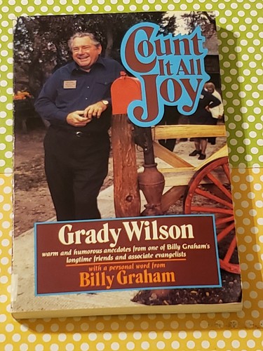COUNT IT ALL JOY, GRADY WILSON, PAPERBACK EDITION, 1984 9780805472141| eBay