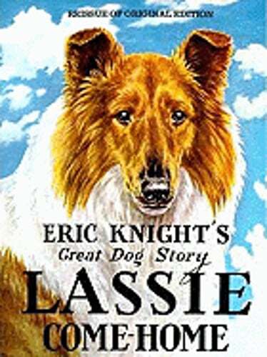 Lassie Come-Home by Eric M Knight: Used 9780805007213| eBay