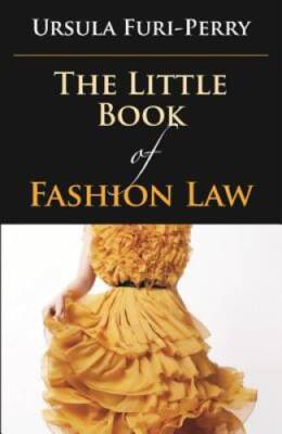 The Little Book of Fashion Law (ABA Little Books Series) - Paperback ...