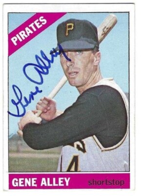 Signed GENE ALLEY Pittsburgh Pirates 1966 Topps Card #336 w/ Show ...