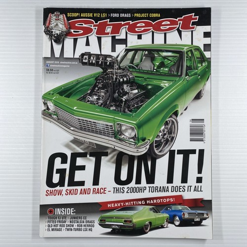 Street Machine Magazine - August 2016 - Get On It - Poster Attached ...