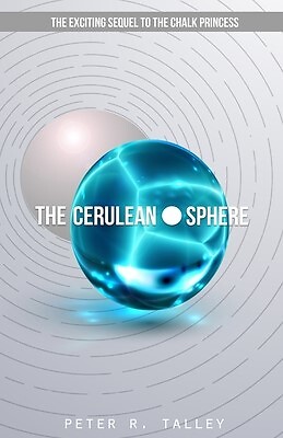 The Cerulean Sphere by Talley, Peter R. -Paperback | eBay