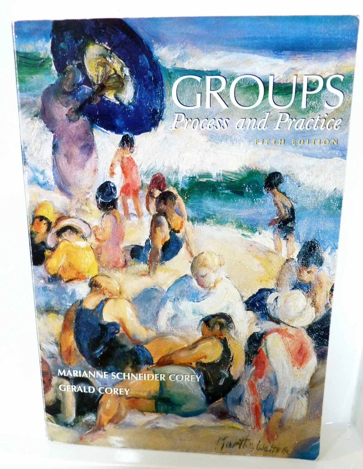 Groups : Process and Practice by Marianne Schneider Corey and Gerald ...