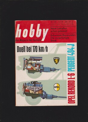 Hobby Duell bei 170 km/h Opel Rekord L- 6, Peugeot 4004 J Nr. 6/1965 10 ...
