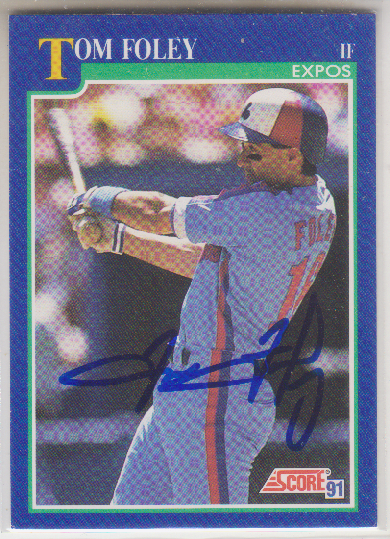 Autographed 1991 Score Tom Foley - Expos | eBay