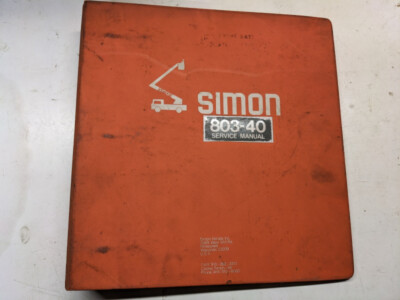 SIMON SERVICE REPAIR MANUAL 803-40 SR AERIAL LIFT PARTS LIST DIAGRAMS ...