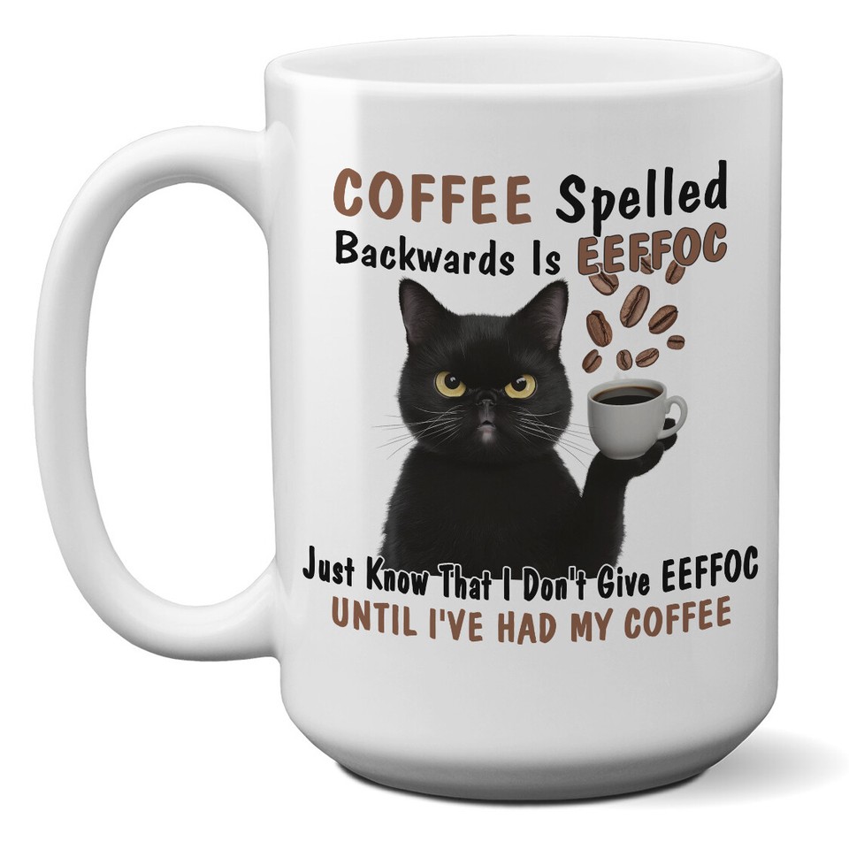 Funny Cat Mug Sarcastic Mug EEFFOC I DON'T GIVE A F*** 11oz 15oz Cup ...