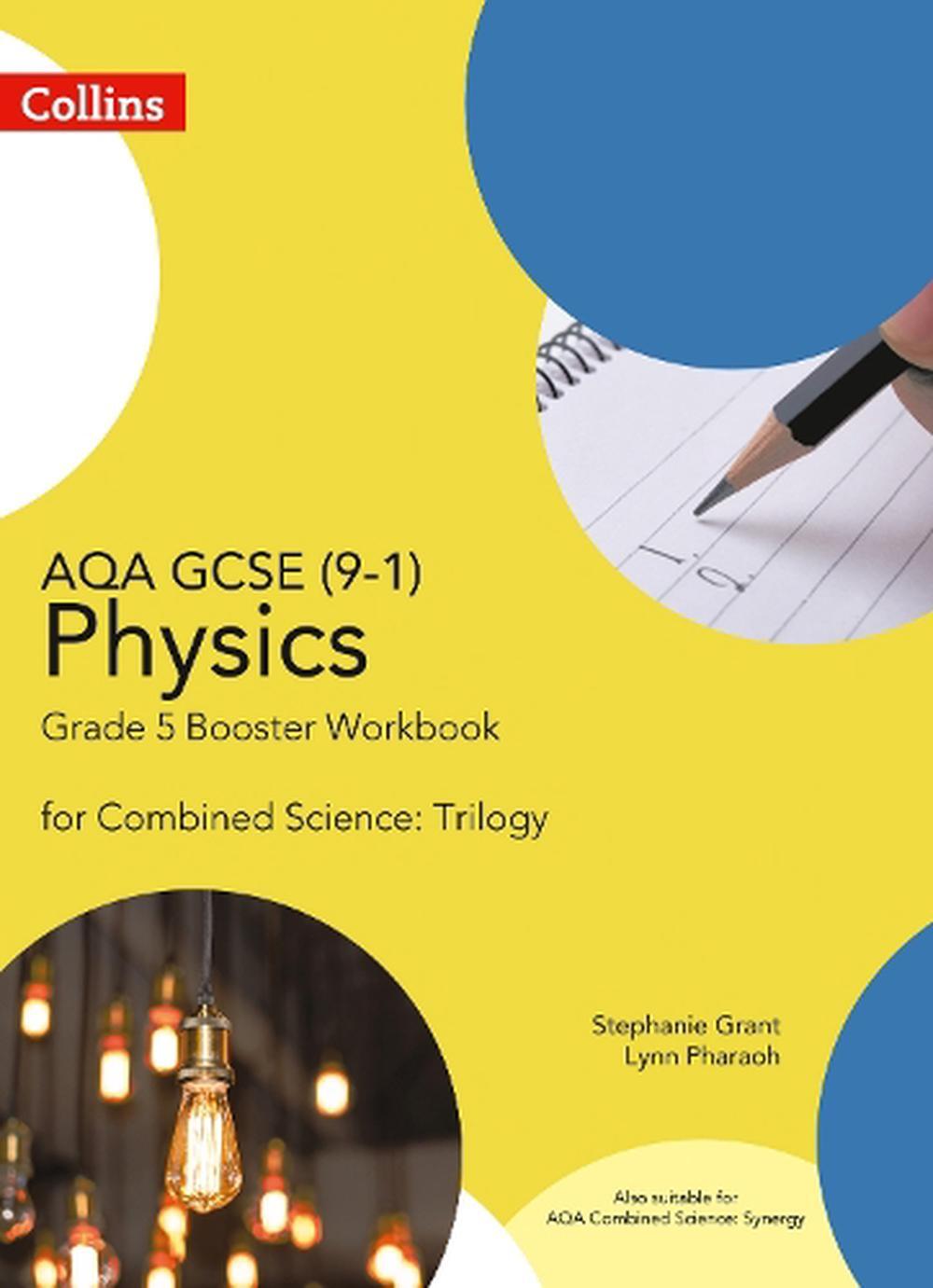 AQA GCSE Physics 9-1 for Combined Science Grade 5 Booster Workbook by ...