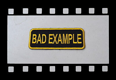 Bad Example Patch Aufnäher Badge Aufbügler Kutte Biker | eBay.de