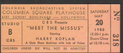 RADIO SHOW "MEET THE MISSUS" STUDIO AUDIENCE TICKET 5/20/1950 HARRY ...