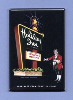 HOLIDAY INN SIGN *2X3 FRIDGE MAGNET* VINTAGE HOTEL MOTEL VACATION ...