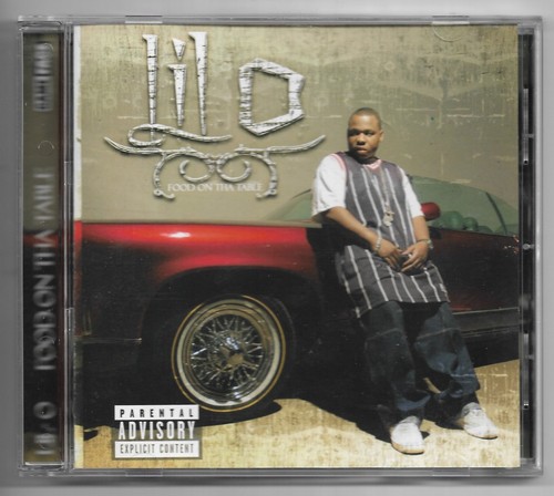 LIL O - FOOD ON THA TABLE * 2003 * HAWK * BIG T * Z-RO * BIG MOE * BIG ...