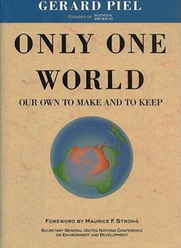 Only One World: Our Own to Make and to Keep (Vox Populi) - Hardcover ...