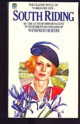 South Riding: An English Landscape, Holtby, Winifred, Used; Very Good ...