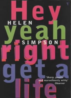 Hey Yeah Right Get A Life-Helen Simpson, 9780099284222 | eBay UK
