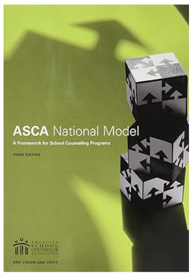 ASCA National Model: A Framework for School Counseling Program Third ...