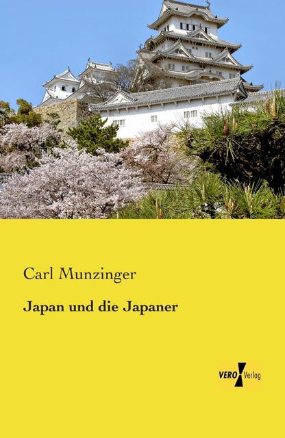 Japan und die Japaner von Carl Munzinger (2019, Taschenbuch) online ...