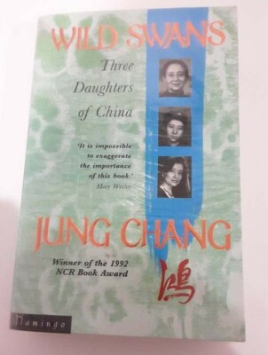 Wild Swans: ~ Three Daughters of China by Jung Chang Book Paperback ...