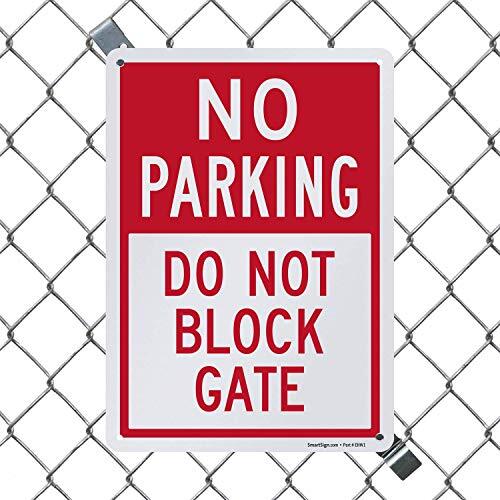 Do Not Block Gate Sign, No Parking Sign | 10 x 14 Inches Engineer Grade ...