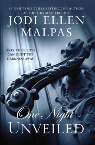 ONE NIGHT: UNVEILED (The One Night Trilogy) - Paperback - VERY GOOD ...