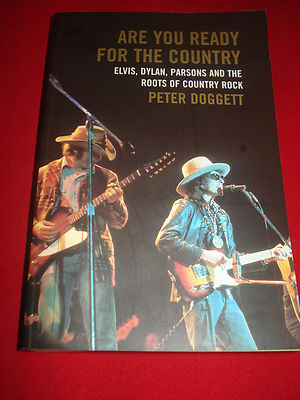 Doggett, Peter.Are You Ready for the Country,SIGNED COPY.PAPERBACK 2000 ...