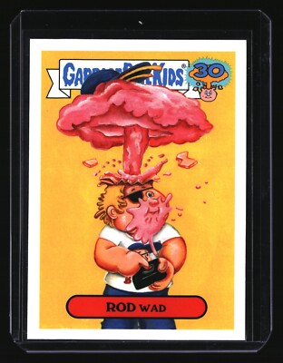 Garbage Pail Kids ROD WAD 10b (2015 GPK 30th Anniversary) Don't Push My ...