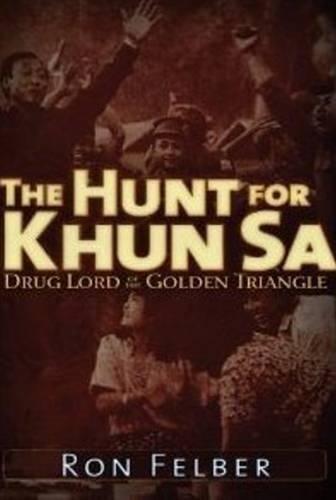 Ron Felber The Hunt for Khun Sa (Tascabile) | eBay