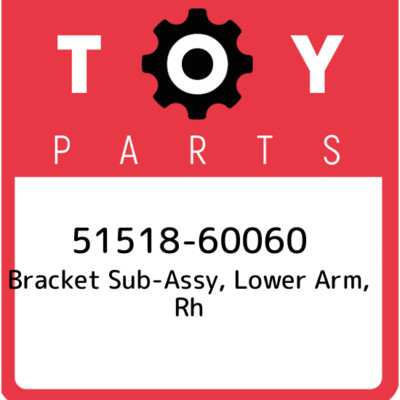 51518-60060 Toyota Bracket sub-assy, lower arm, rh 5151860060, New ...