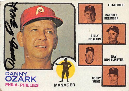Danny Ozark autographed Baseball Card (Philadelphia Phillies) 1973 ...