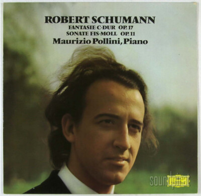 MAURIZIO POLLINI SCHUMANN SONATA & FANTASIE SOLO DGG SPECIAL ED STEREO ...