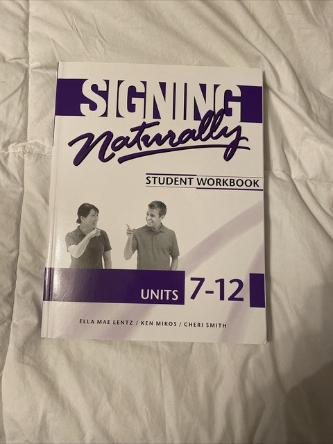 Signing Naturally by Ken Mikos, Ella Mae Lentz and Cheri Smith (Trade ...