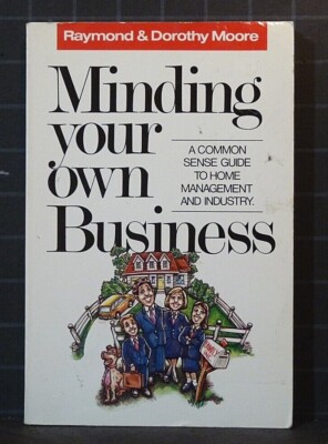 Minding Your Own Business: Common Sense Guide to Home Management ...