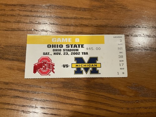 November23 2002 Ohio State Vs Michigan Ticket Stub Game That Got ...