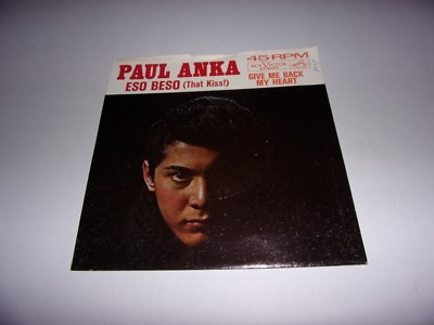 Paul Anka: Eso Beso / Give Me Back My Heart / 45 Picture Sleeve 7 ...