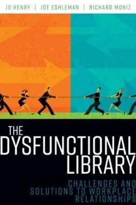 Joe Eshleman Richard Moniz Jo Henry H The Dysfunctional (Paperback) (UK ...