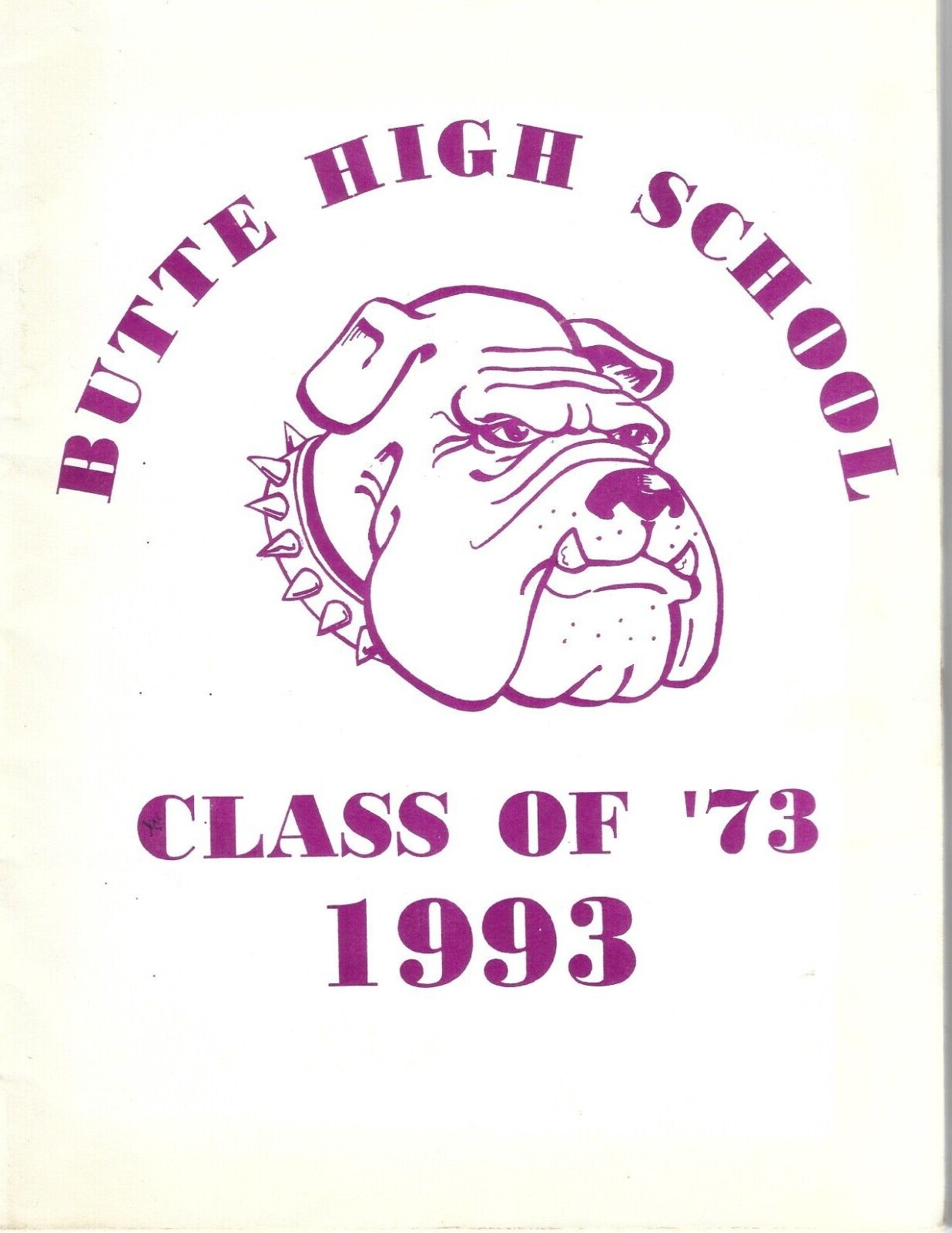 Butte Montana High School Class Of 1973-1993 Reunion Bulldogs Yearbook ...