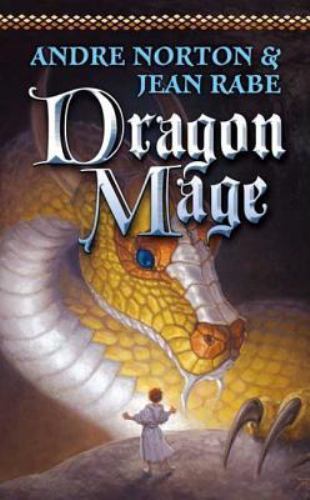 Dragon Mage by Norton, Andre; Rabe, Jean 9780765355775| eBay