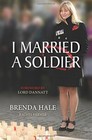 I Married A Soldier By Brenda Hale, Rachel Farmer 9780745980119 | eBay