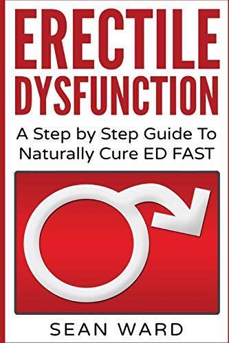 Erectile Dysfunction: A Step by Step Guide To Naturally Cure ED FAST: erectil-, 9781542518871| eBay