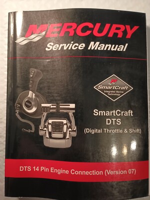 Mercury 90-889288 SMARTCRAFT DTS DIGITAL THROTTLE & SHIFT (07) Service ...