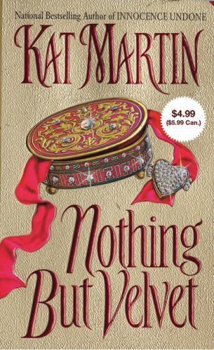 Nothing But Velvet by Kat Martin 9780312532628| eBay