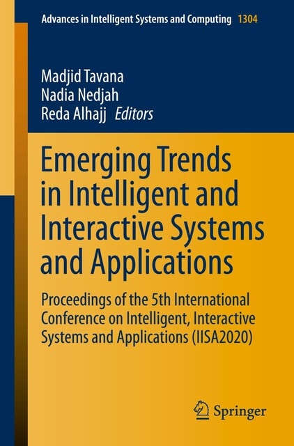 Emerging Trends in Intelligent And Interactive Systems And Applications ...