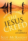 The Jesus Creed for Students: Loving God, Loving Others by McKnight ...