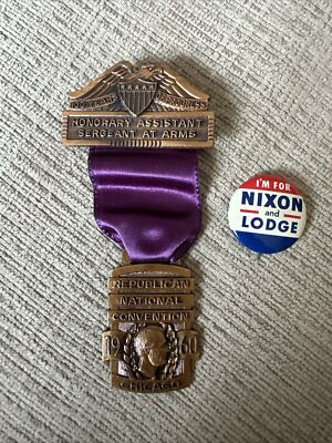 VINTAGE RNC POLITICAL BADGE HONORARY ASSISTANT SERGEANT AT ARMS 1960 ...