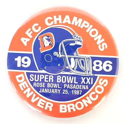 Vintage 1986 Denver Broncos Super Bowl XXI AFC Champions Pin Back ...