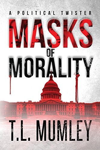 MASKS OF MORALITY By T L Mumley *Excellent Condition* 9780692883020| eBay