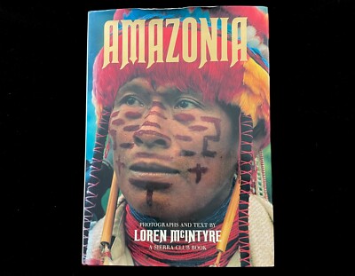 AMAZONIA SIERRA CLUB by LOREN McINTYRE OVERSIZE RAINFOREST PICTURE BOOK ...