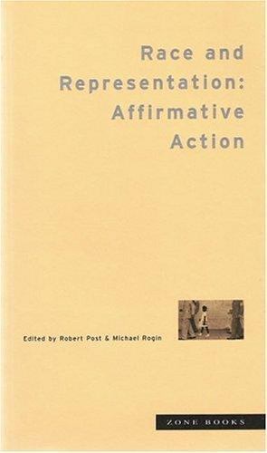Race and Representation : Affirmative Action by Michael Paul Rogin ...
