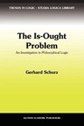 The Is-Ought Problem : An Investigation in Philosophical Logic ...