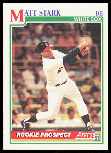 1991 Score 751 Matt Stark Chicago White Sox | eBay